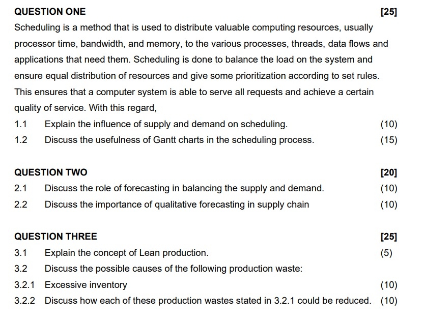 Solved QUESTION ONE[25]Scheduling is a method that is used | Chegg.com