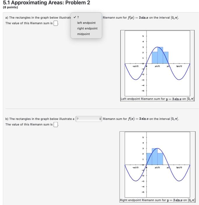 Solved 5.1 Approximating Areas: Problem 2 ( 8 points) a) The | Chegg.com