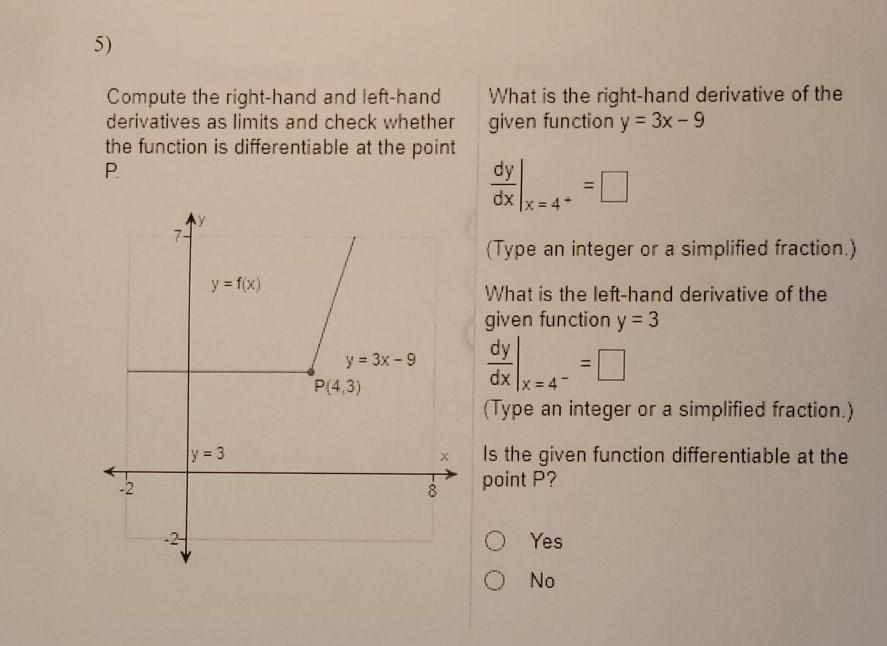Solved 5) Compute the right-hand and left-hand derivatives | Chegg.com