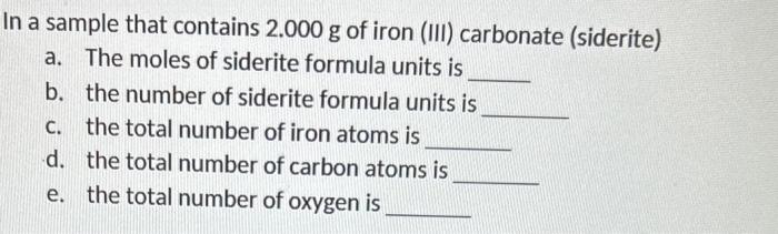 Solved In a sample that contains 2.000 g of iron (III) | Chegg.com
