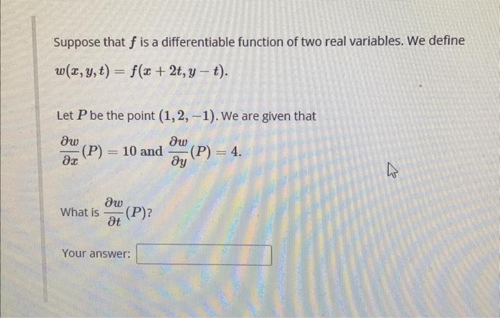 Solved Suppose that f is a differentiable function of two | Chegg.com