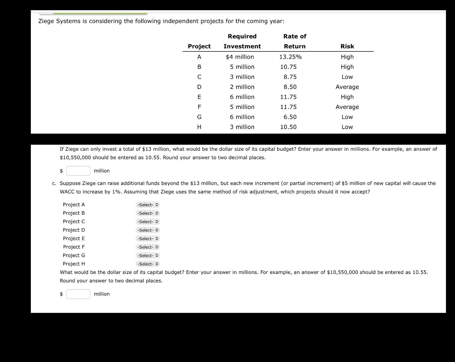 Solved Ziege Systems is considering the following | Chegg.com