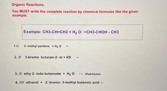 Solved Organic Reactions. You MUST write the complete | Chegg.com