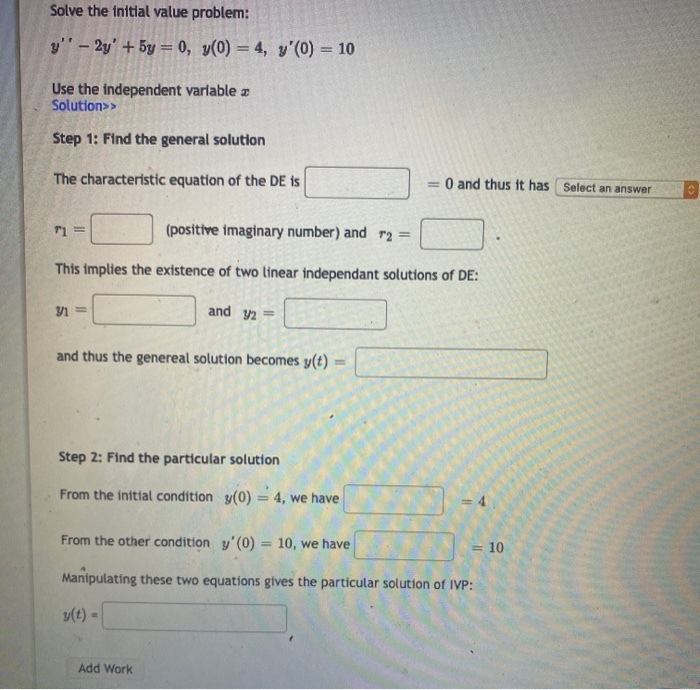 Solved Solve the initial value problem: y'' - 2y' + 5y = 0, | Chegg.com