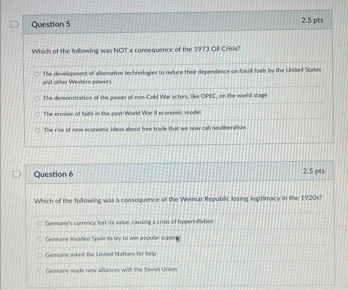 0 D Question 5 2.5 pts Which of the following was NOT | Chegg.com