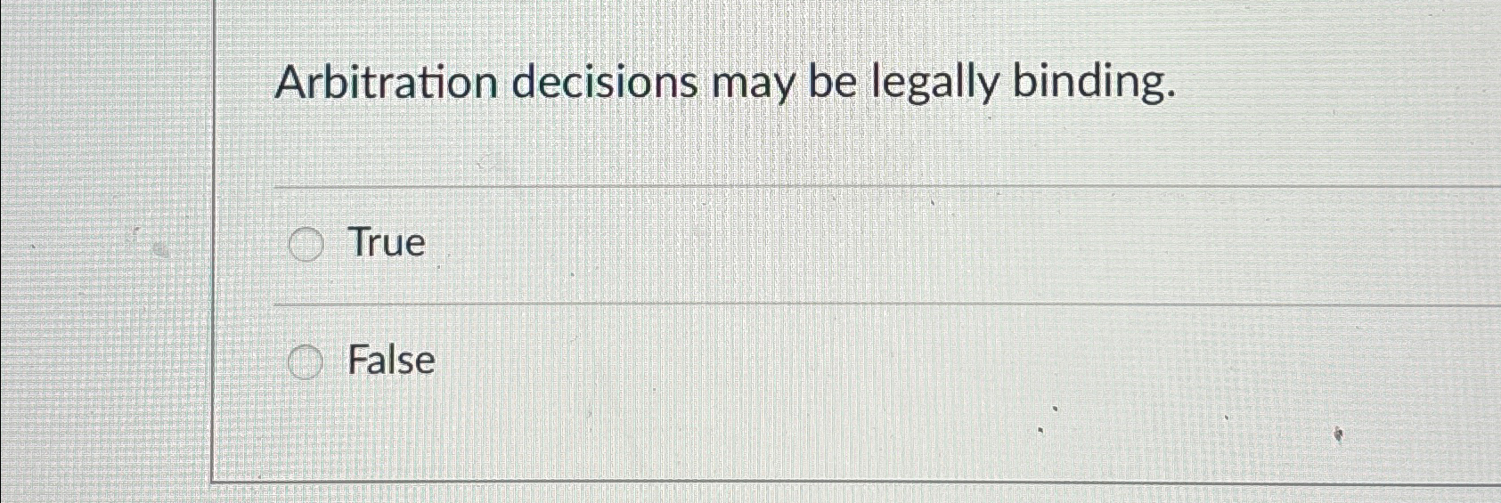 Solved Arbitration decisions may be legally | Chegg.com