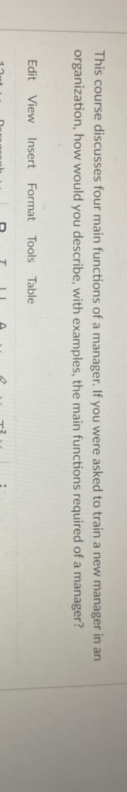 Solved This course discusses four main functions of a | Chegg.com