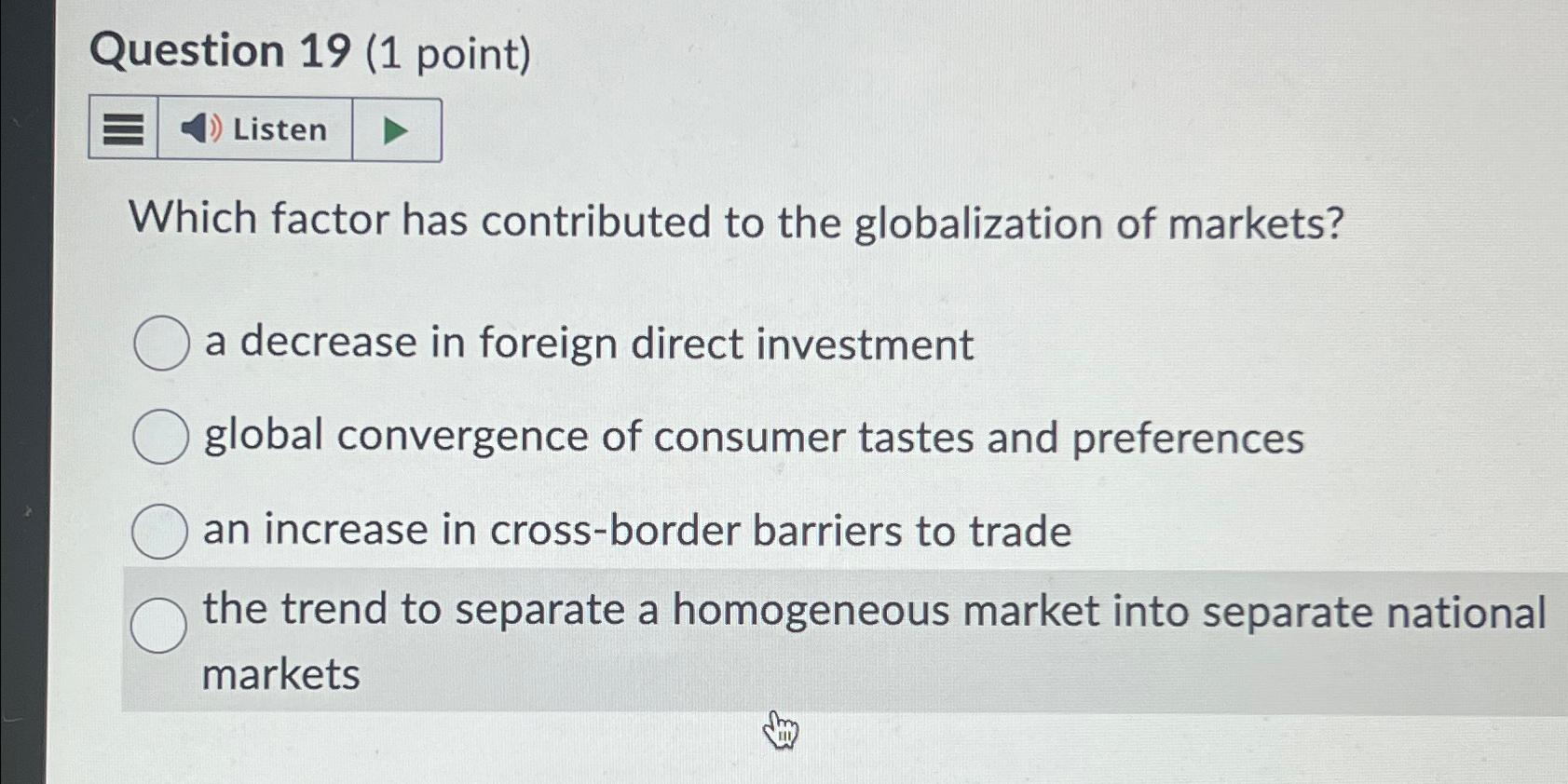 Solved Question 19 (1 ﻿point)Which factor has contributed to | Chegg.com