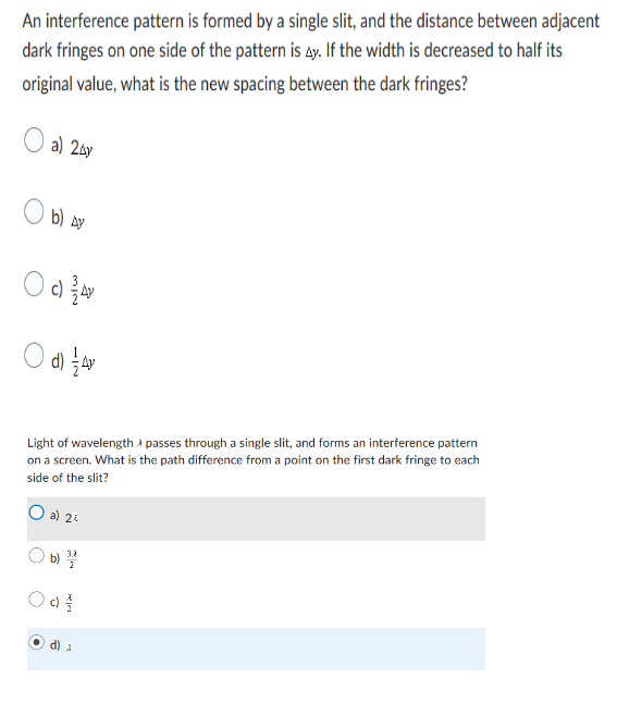 Solved An interference pattern is formed by a single slit, | Chegg.com