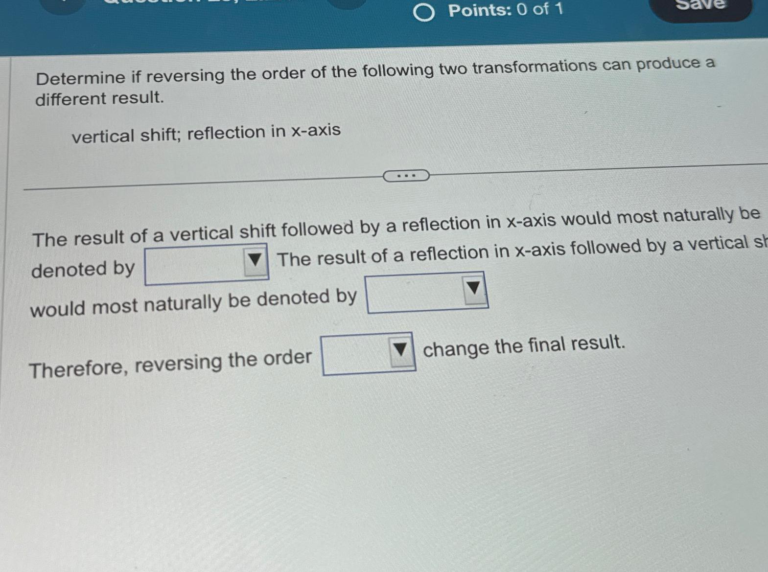 Solved Points: 0 ﻿of 1Determine if reversing the order of | Chegg.com