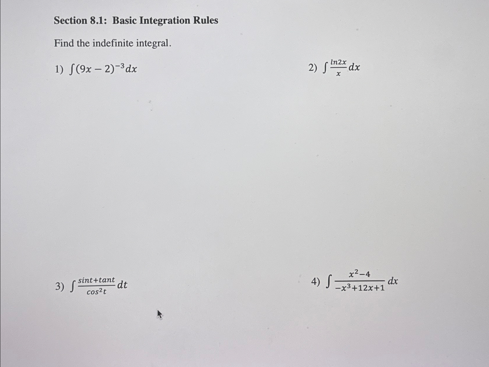 Solved Section 8.1: Basic Integration RulesFind the | Chegg.com