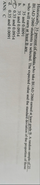 Solved Historically, 35 ﻿percent of students who take BUAD | Chegg.com