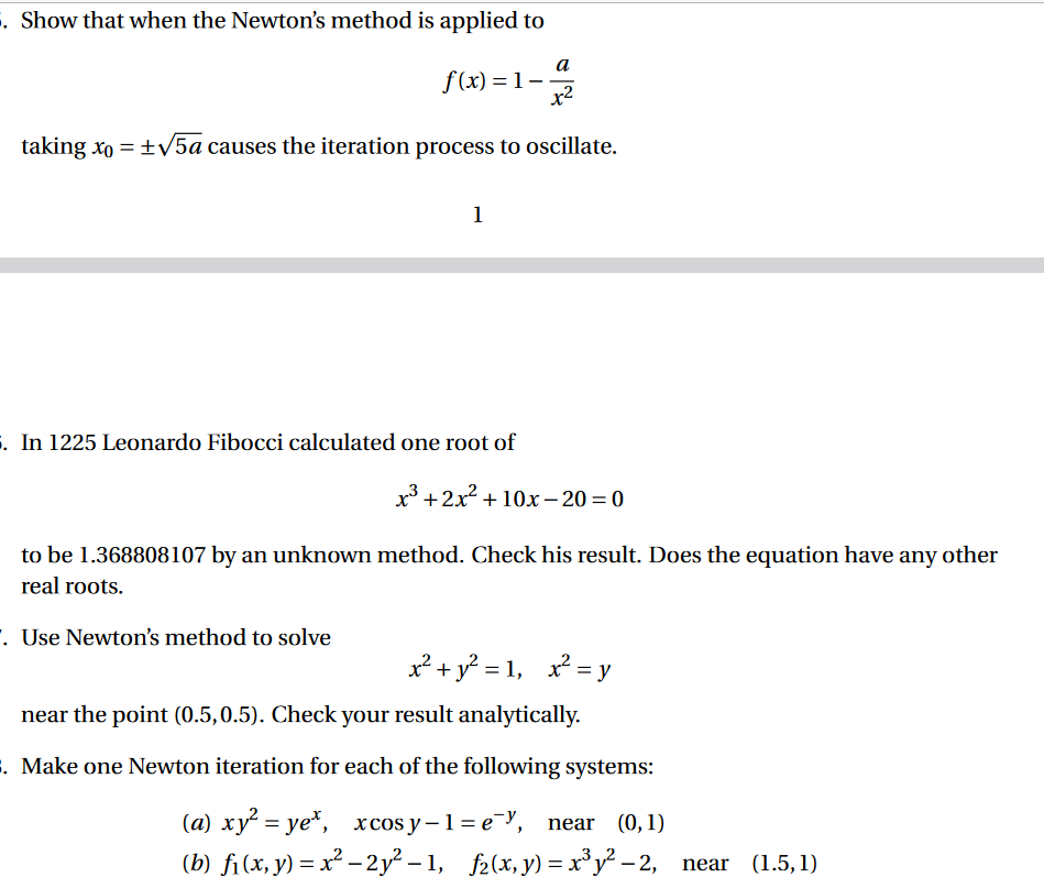 Solved Show that when the Newton's method is applied to | Chegg.com
