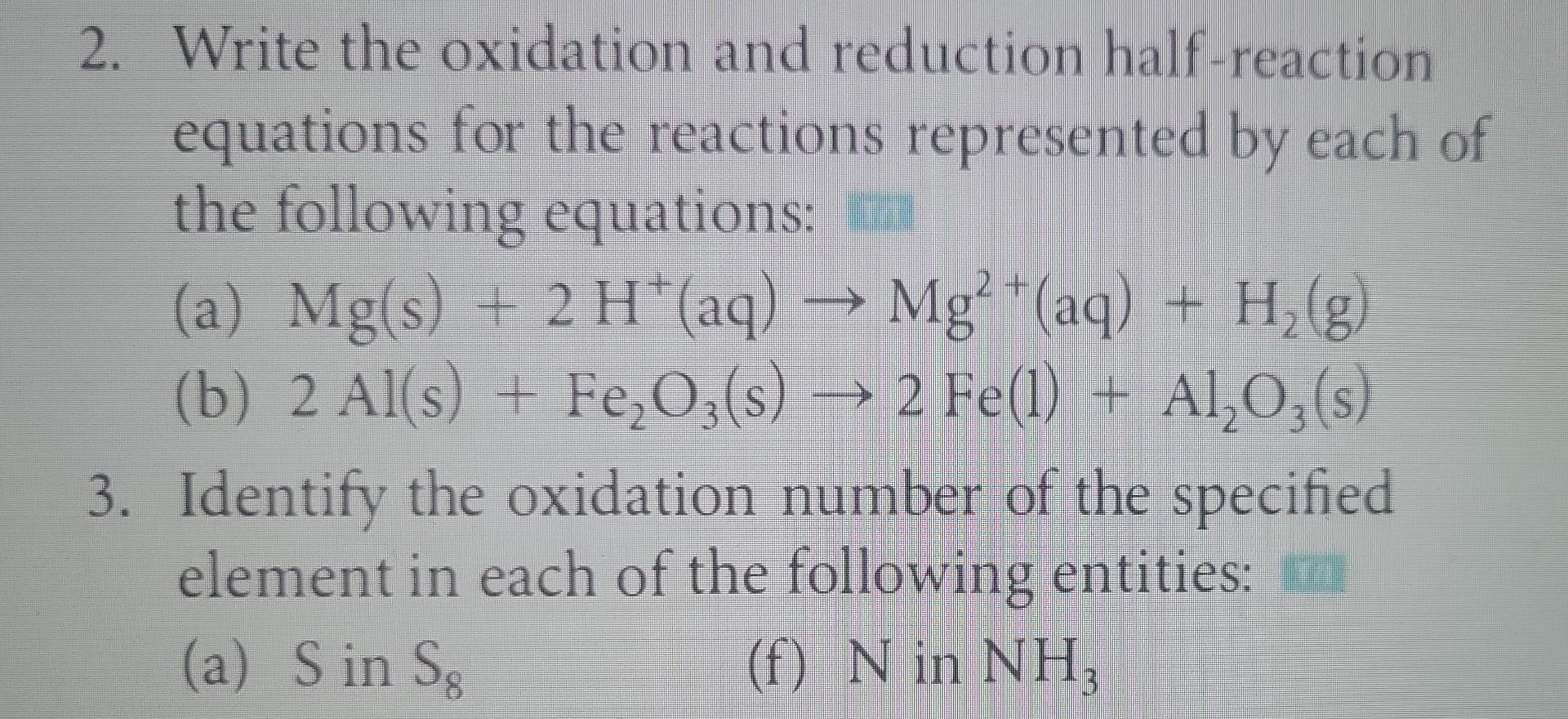 Solved 2. Write the oxidation and reduction half-reaction | Chegg.com