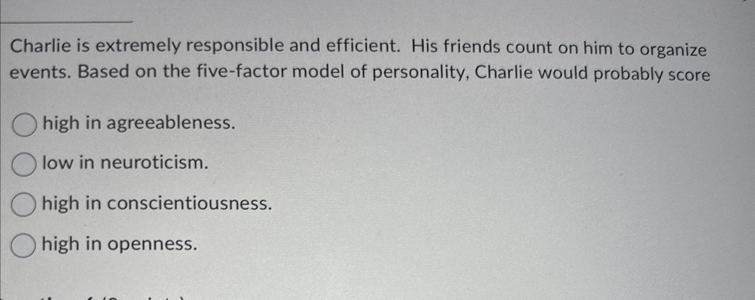 Solved Charlie is extremely responsible and efficient. His | Chegg.com