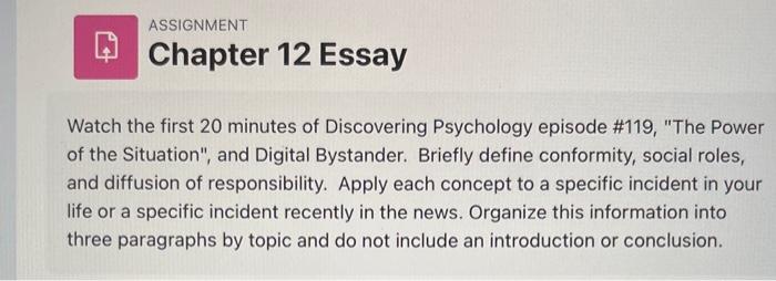 Solved ASSIGNMENT Chapter 12 Essay Watch the first 20 | Chegg.com