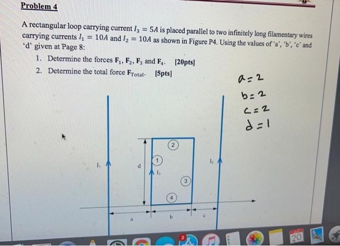 Solved Problem 4 A rectangular loop carrying current Iz = 5A | Chegg.com