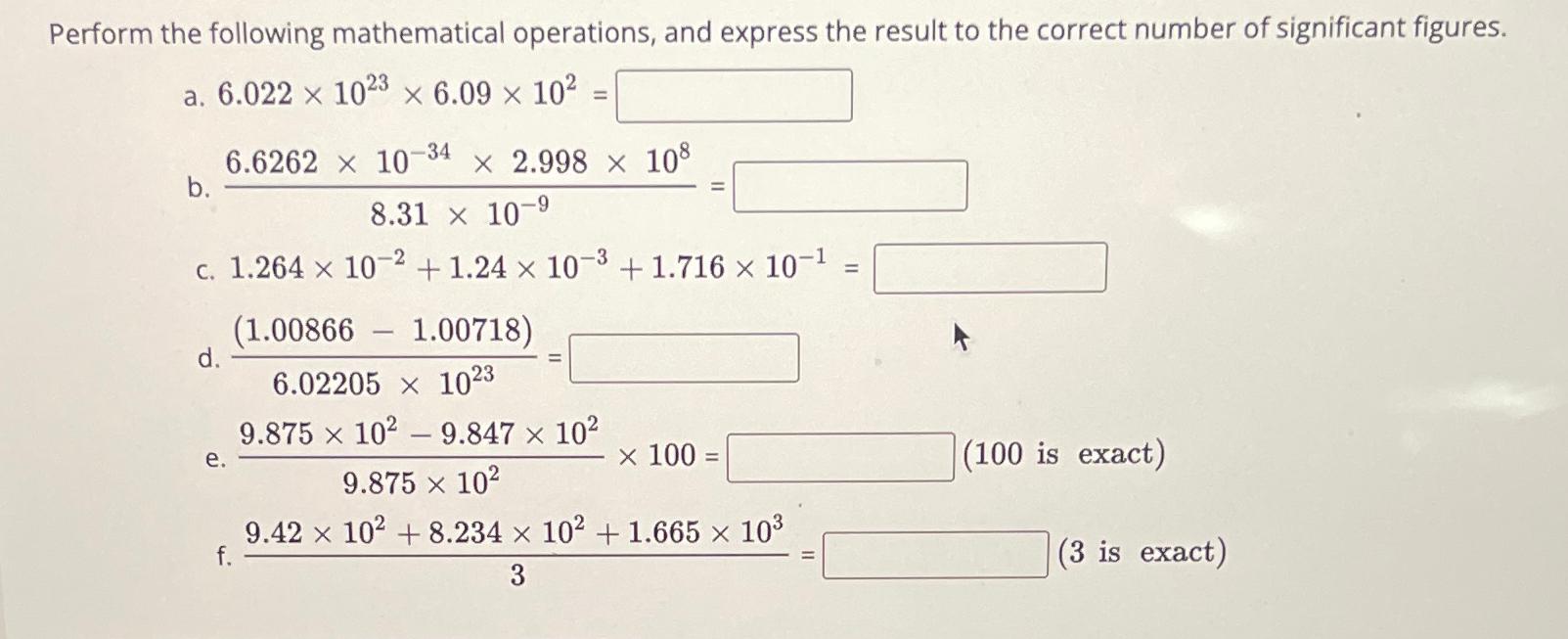 Solved Perform the following mathematical operations, and | Chegg.com