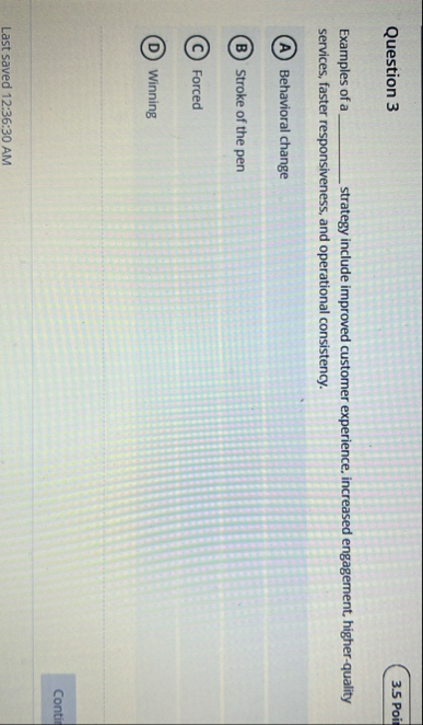 Solved Question 3Examples of a ﻿strategy include improved | Chegg.com