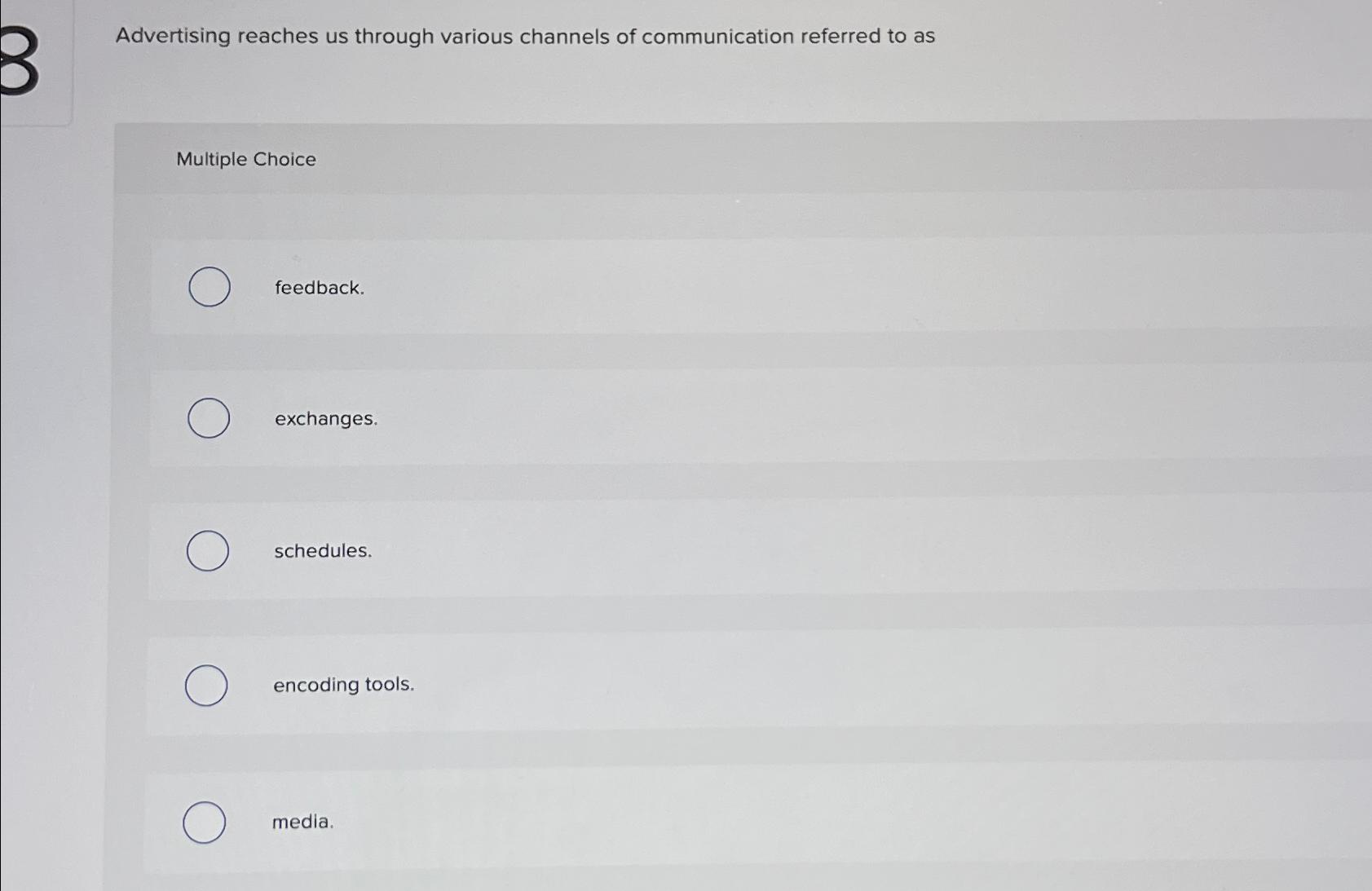 Solved Advertising reaches us through various channels of | Chegg.com