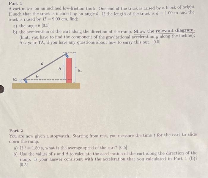 Solved Part 1 A cart moves on an inclined low-friction | Chegg.com