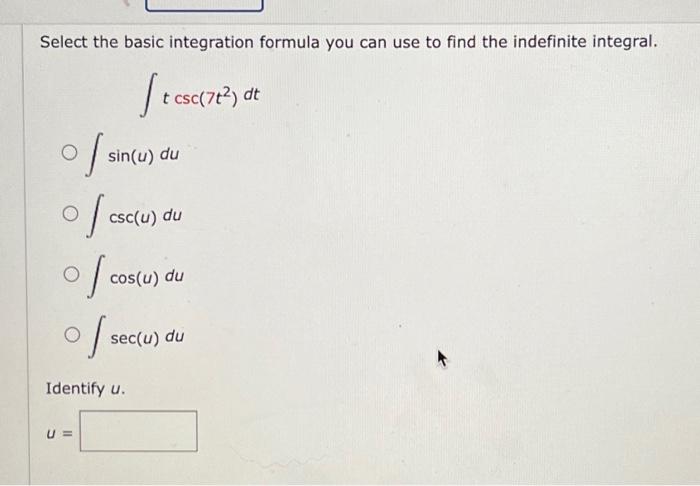 Solved Select the basic integration formula you can use to | Chegg.com