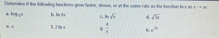 Solved Determine if the following functions grow faster, | Chegg.com