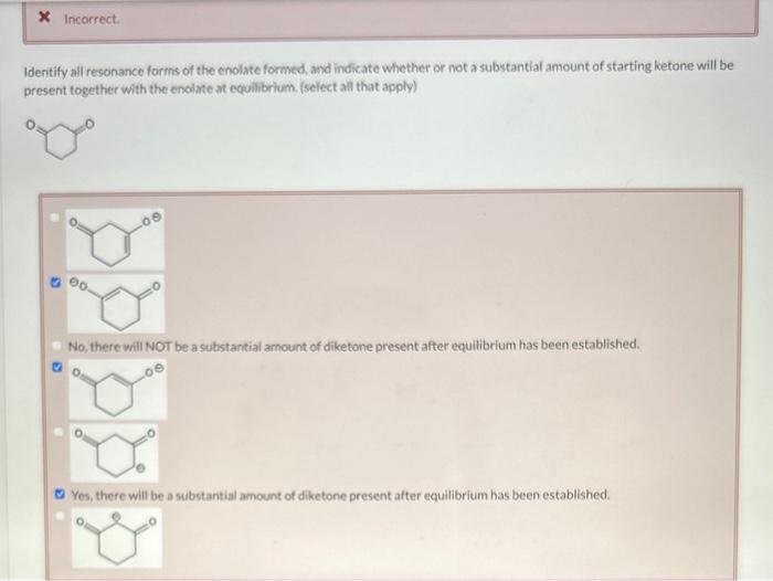 Solved Identify all resonance forms of the enolate formed, | Chegg.com