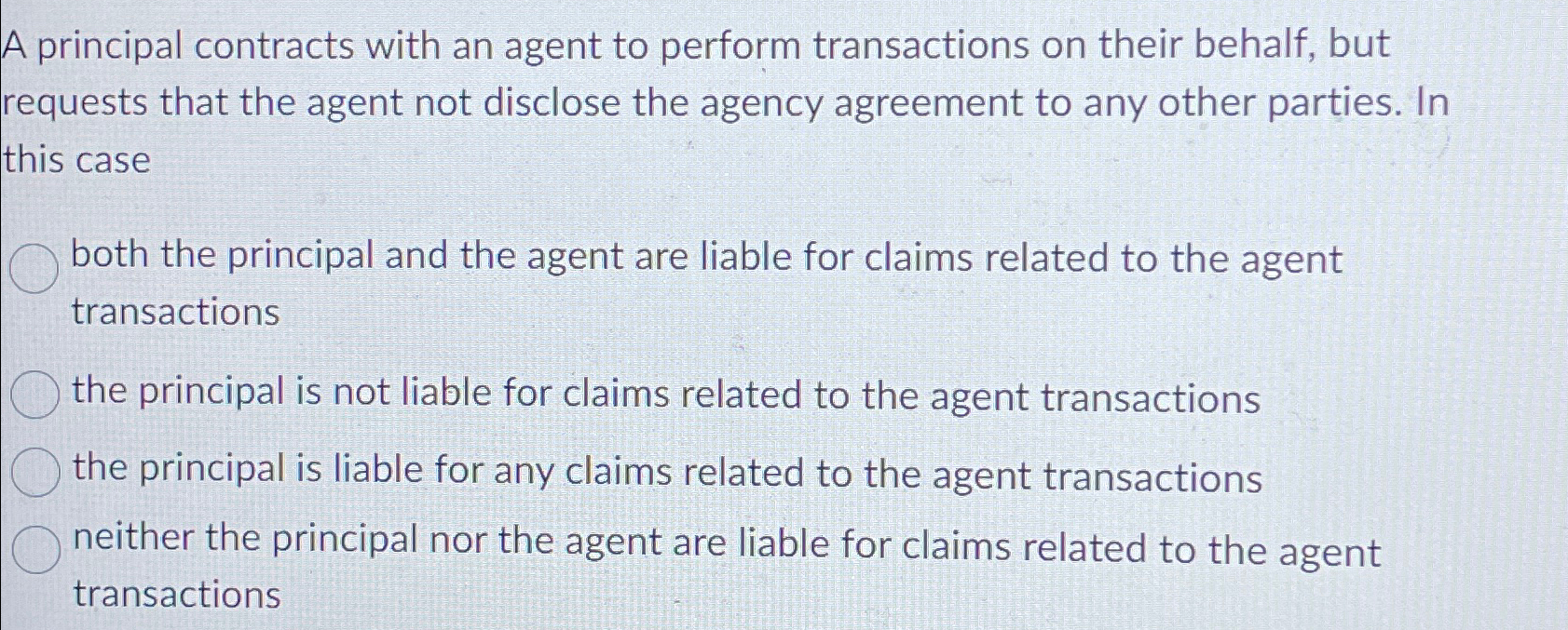 Solved A principal contracts with an agent to perform | Chegg.com
