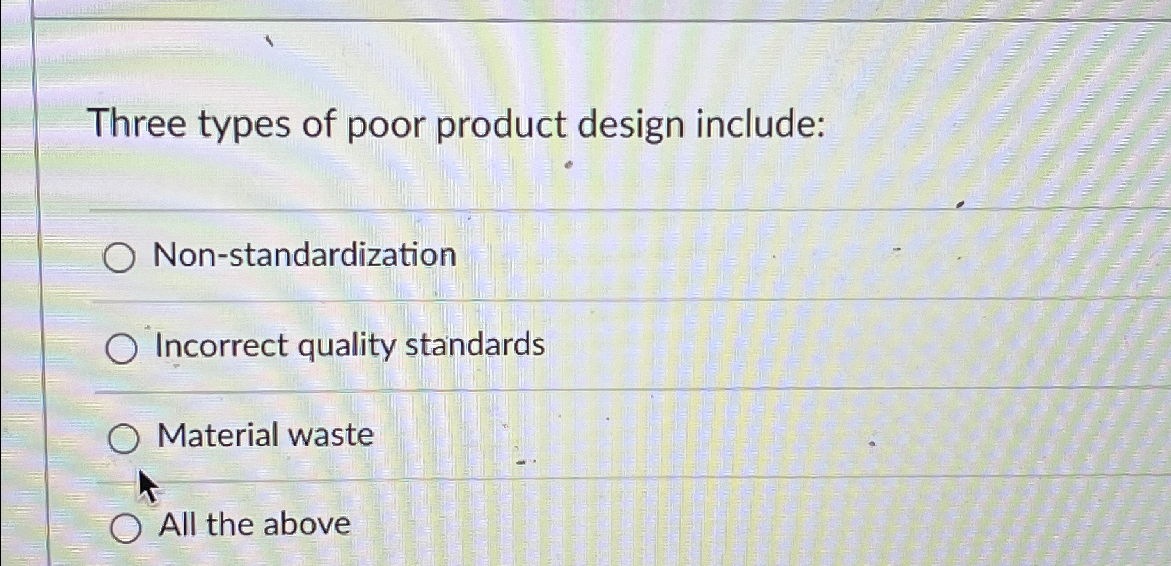 Solved Three types of poor product design | Chegg.com