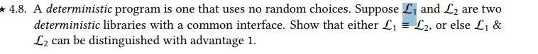 Solved A Deterministic Program Is One That Uses No Random