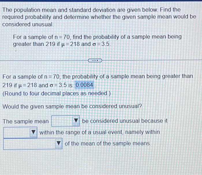 Solved The population mean and standard deviation are given | Chegg.com