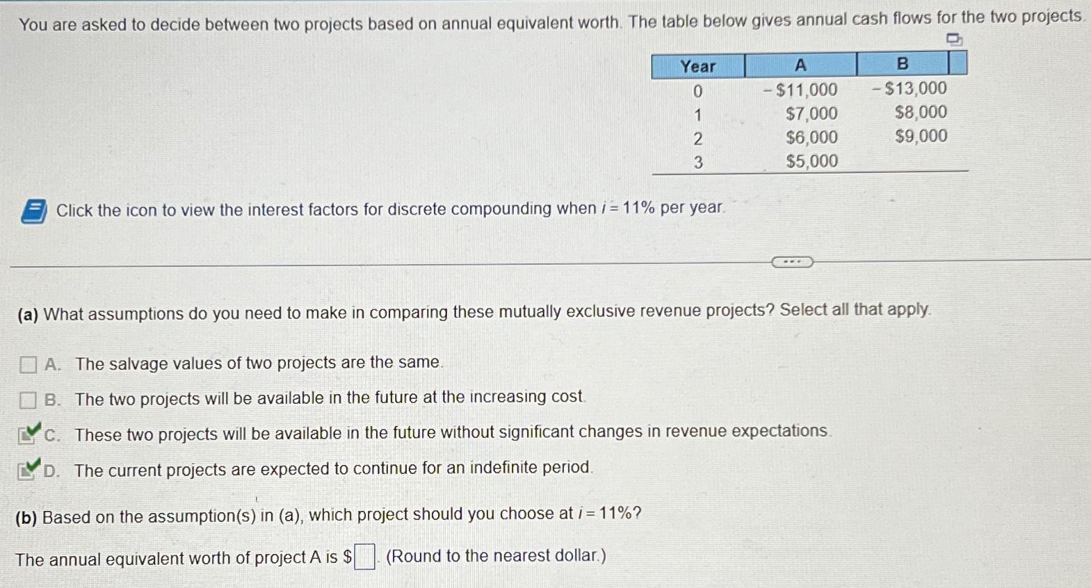 Solved You are asked to decide between two projects based on | Chegg.com