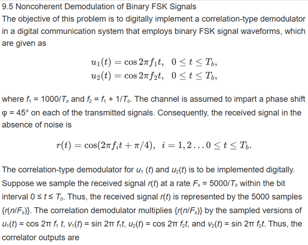 Solved 9.5 ﻿Noncoherent Demodulation of ﻿Binary FSK | Chegg.com