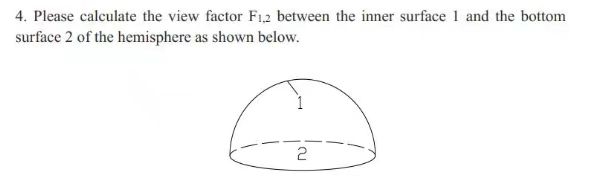 Please calculate the view factor F1,2 ﻿between the | Chegg.com