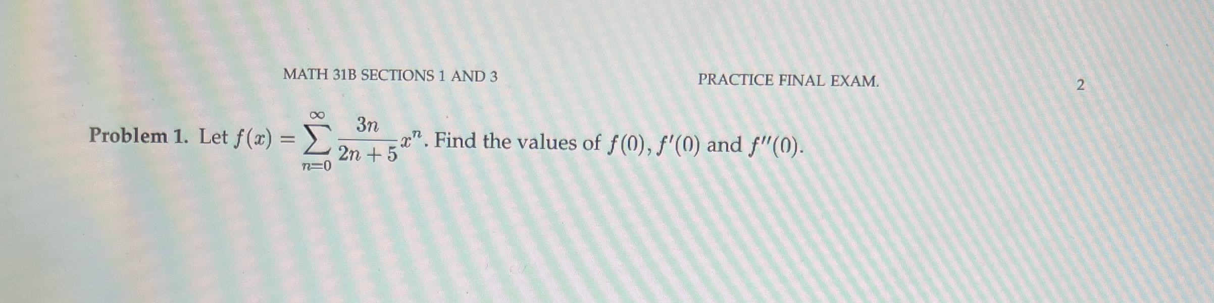 Solved MATH 31B SECTIONS 1 ﻿AND 3PRACTICE FINAL | Chegg.com