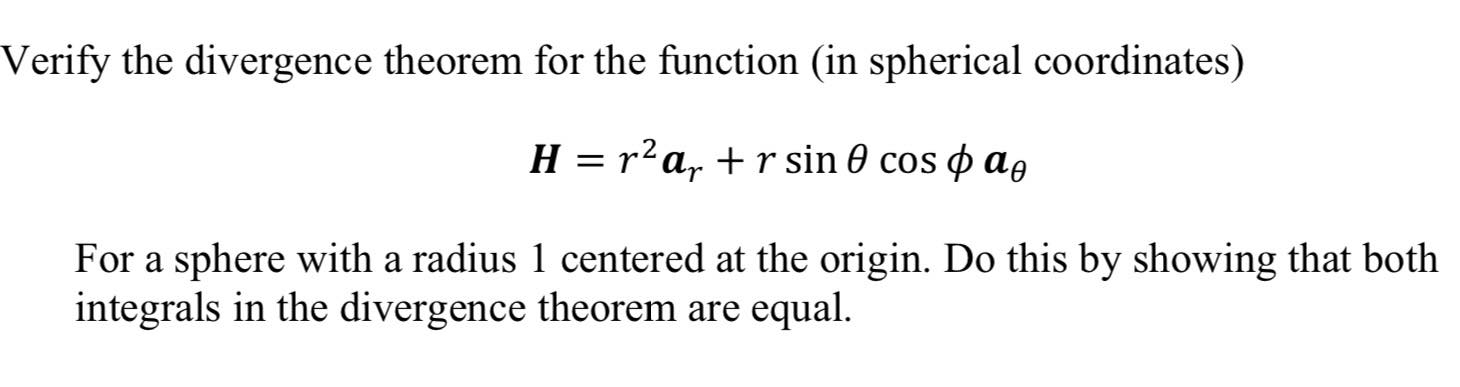 Verify the divergence theorem for the function (in | Chegg.com