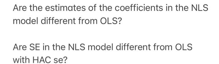 Solved Are the estimates of the coefficients in the NLS | Chegg.com