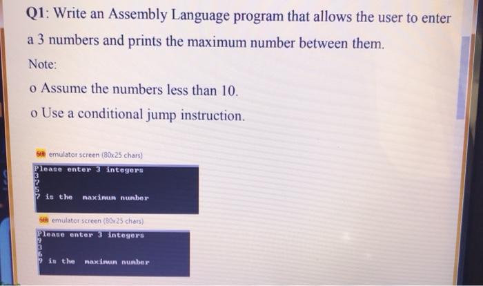 Solved Q1: Write an Assembly Language program that allows | Chegg.com