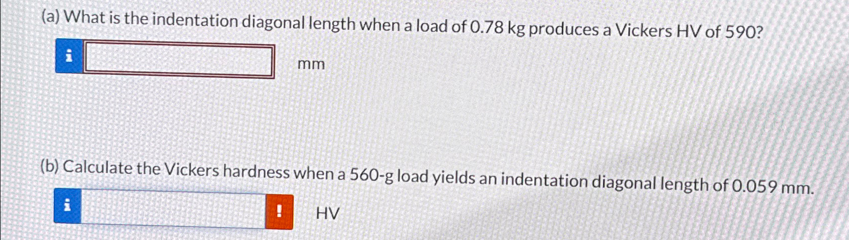Solved (a) ﻿What is the indentation diagonal length when a | Chegg.com