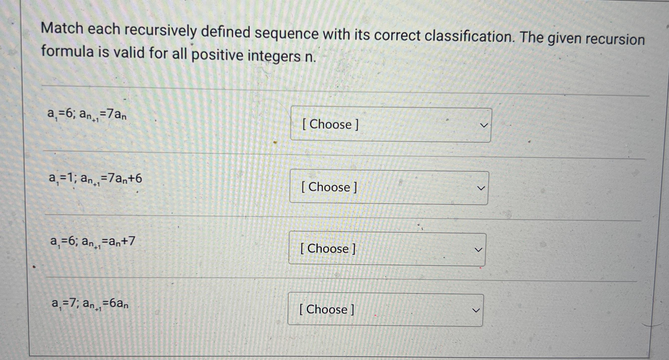 Solved Match each recursively defined sequence with its | Chegg.com