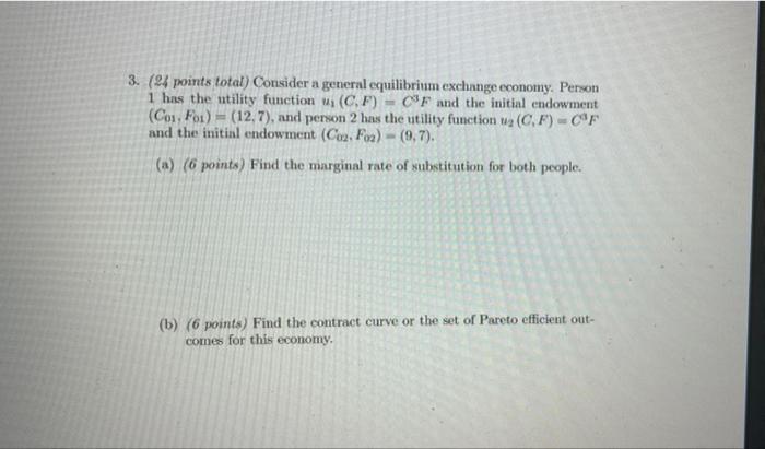 Solved 3. (94 points total) Consider a general equilibrium | Chegg.com