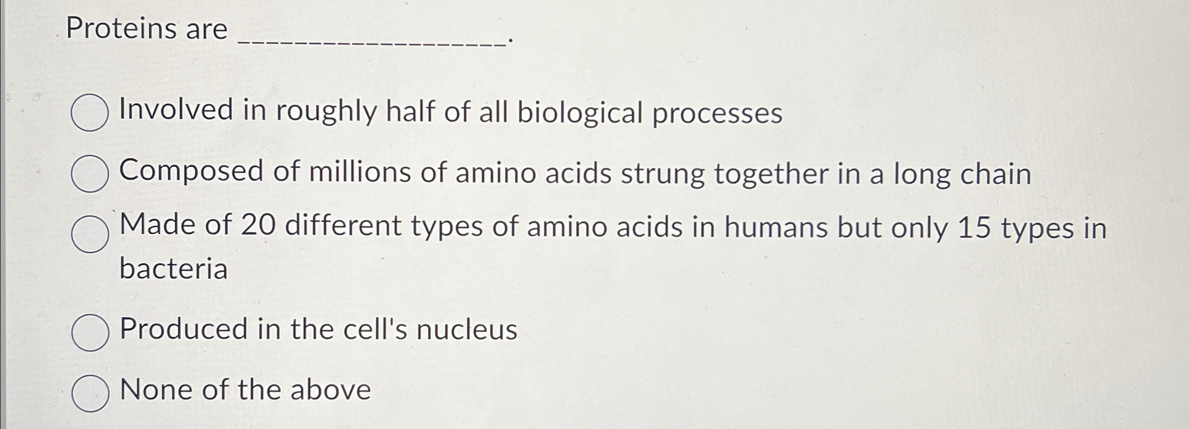 Solved Proteins are Involved in roughly half of all | Chegg.com