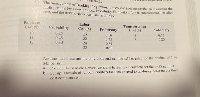 Solved stock. The management of Brinkley Corporation is | Chegg.com