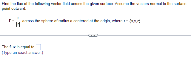 Solved Find the flux of the following vector field across | Chegg.com