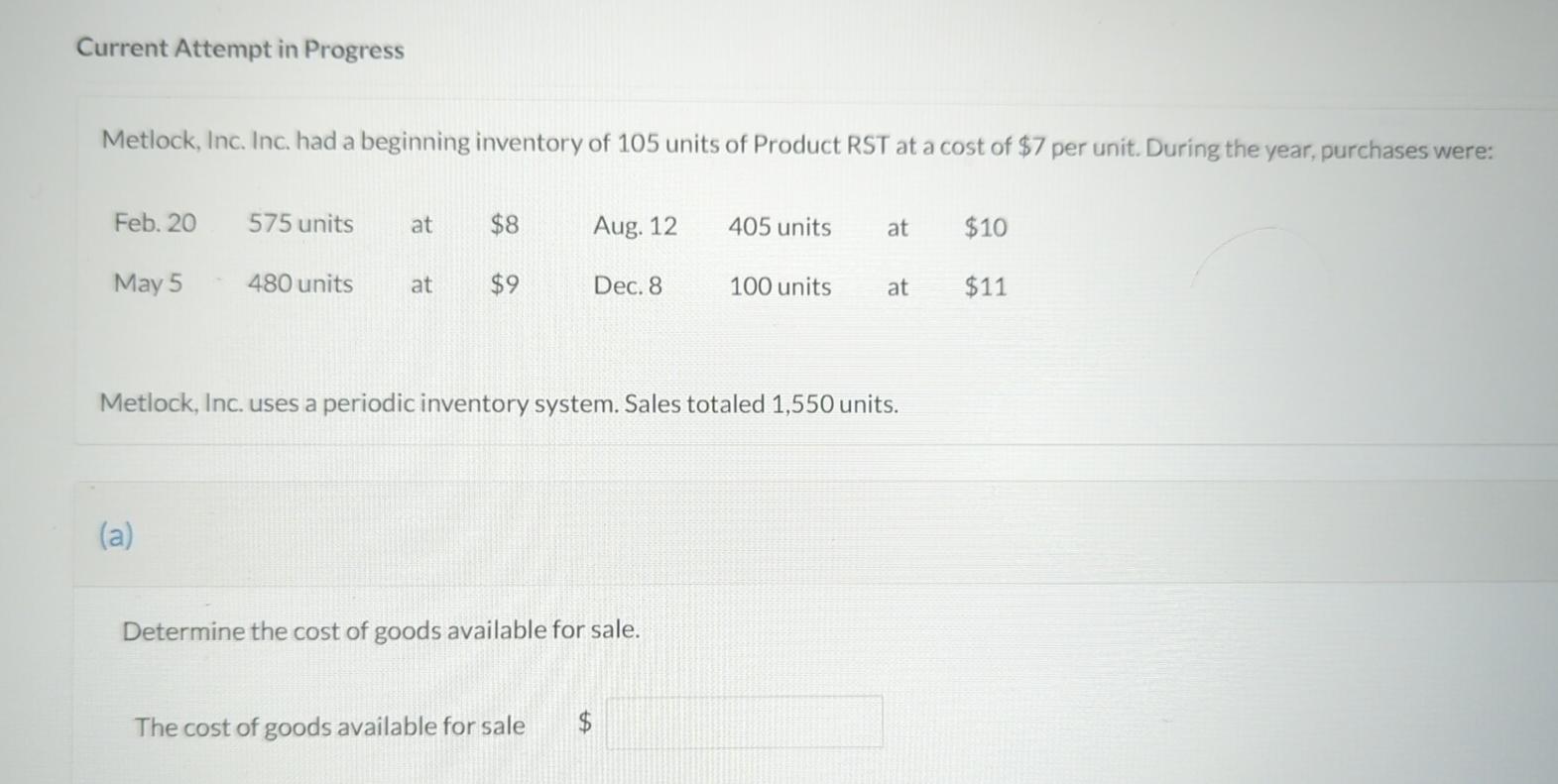 Solved Current Attempt in ProgressMetlock, Inc. Inc. had a | Chegg.com