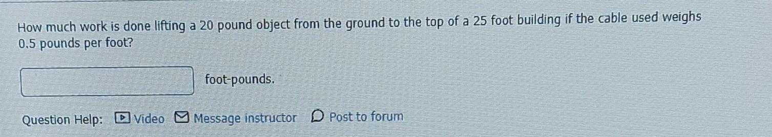 Solved How much work is done lifting a 20 pound object from | Chegg.com