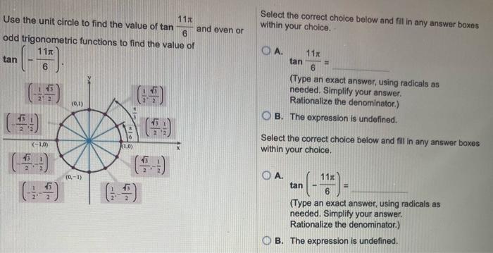 [Solved]: Use the unit circle to find the value of ( tan