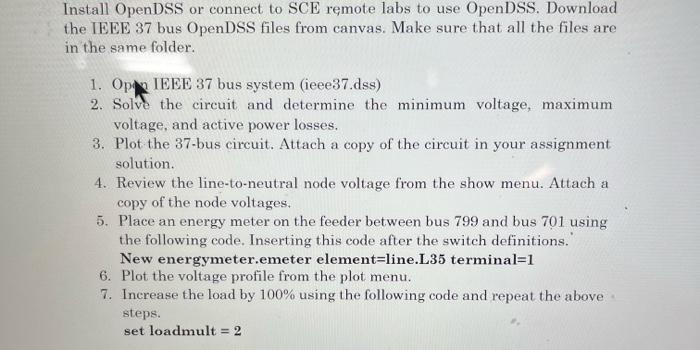 Install OpenDSS or connect to SCE remote labs to use | Chegg.com
