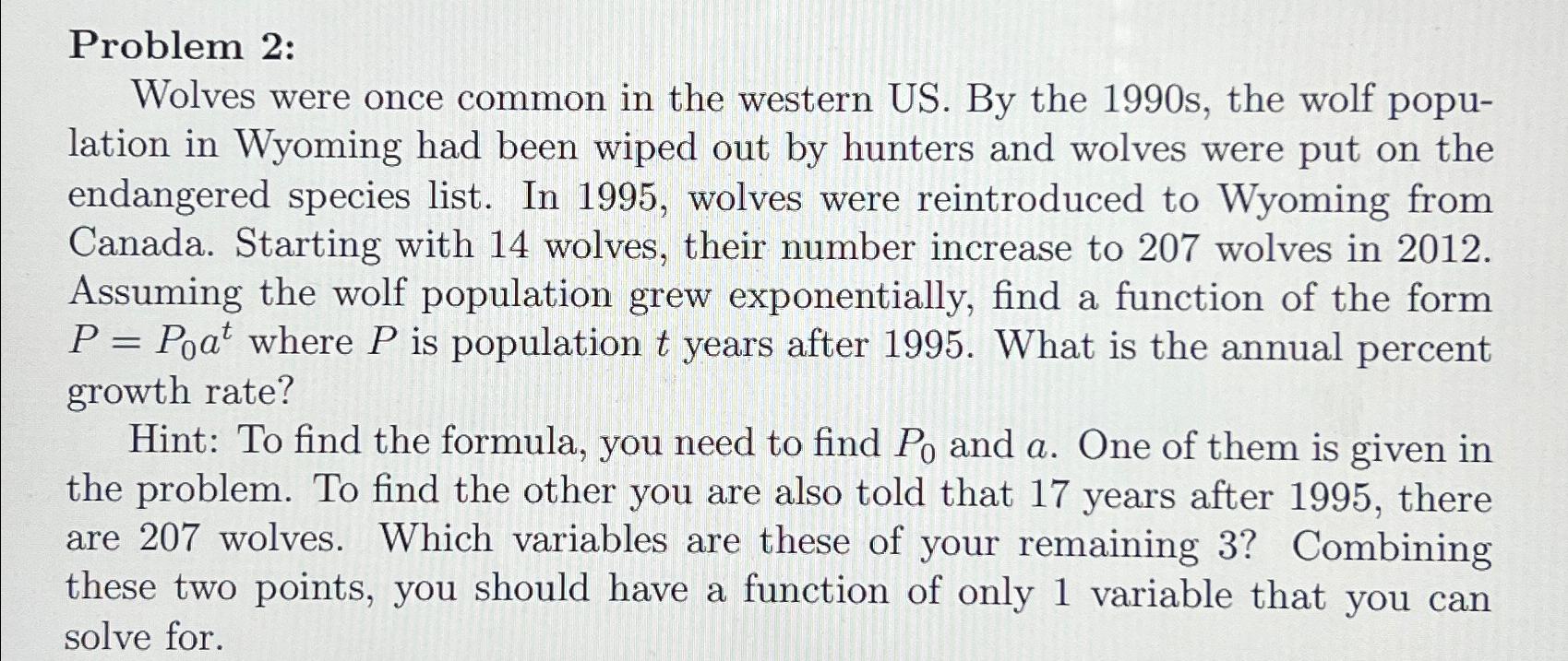 Solved Problem 2:Wolves were once common in the western US. | Chegg.com